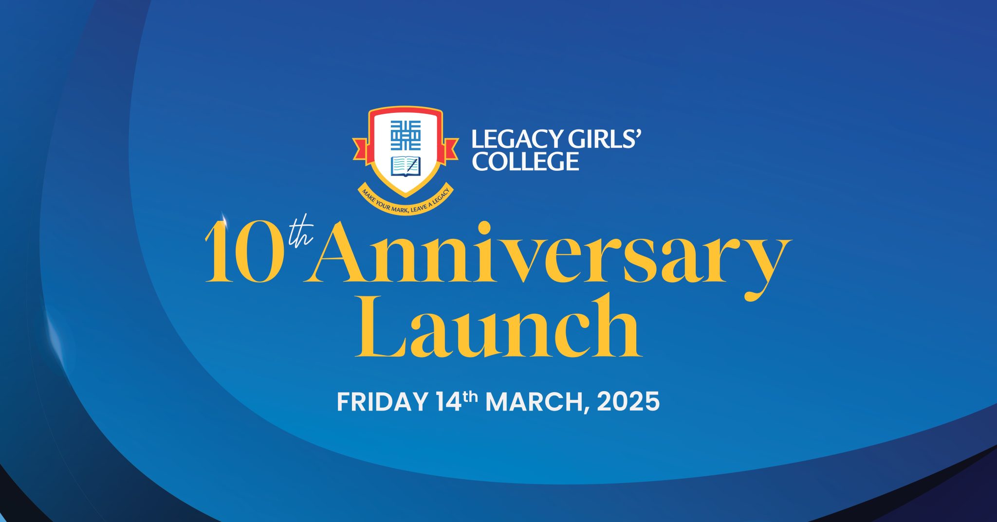 LEGACY GIRLS' COLLEGE – Make Your Mark, Leave A Legacy